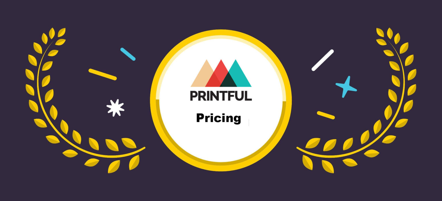 Printful Pricing: What You Need to Know for Cost-Effective Custom ...