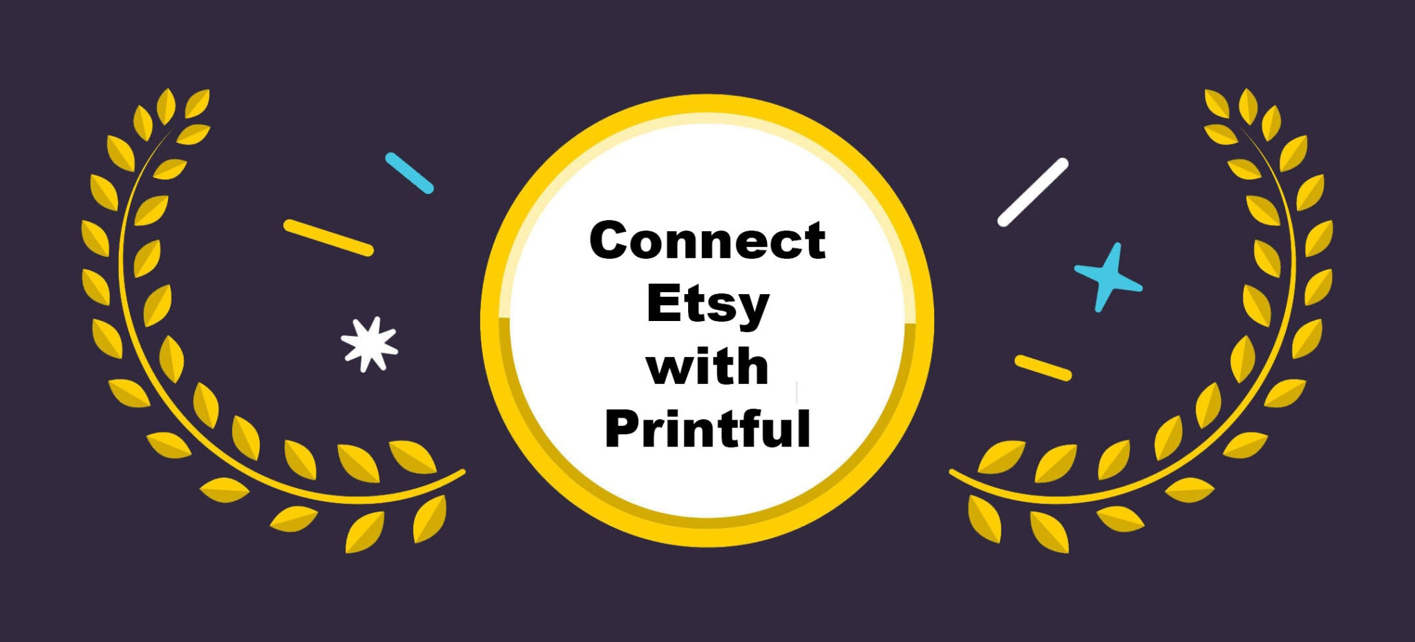 Let me Show You How to Connect Printful to Etsy (Step by Step)